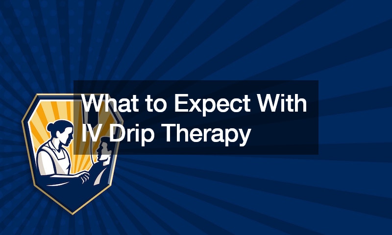 What to Expect With IV Drip Therapy - Medical Bulletin