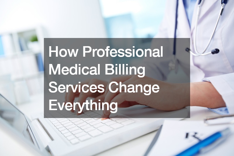 How Professional Medical Billing Services Change Everything - Medical ...